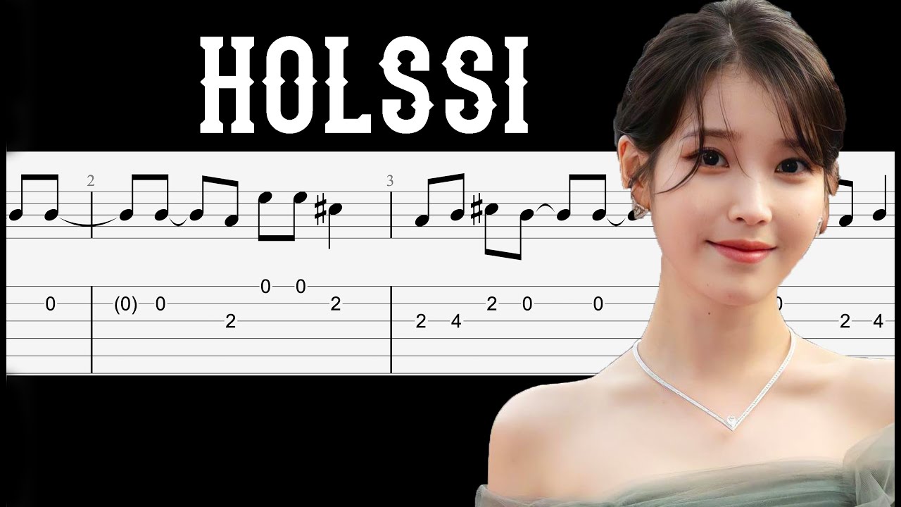 IU - Holssi - Guitar Tabs Tutorial With Sheets - YouTube