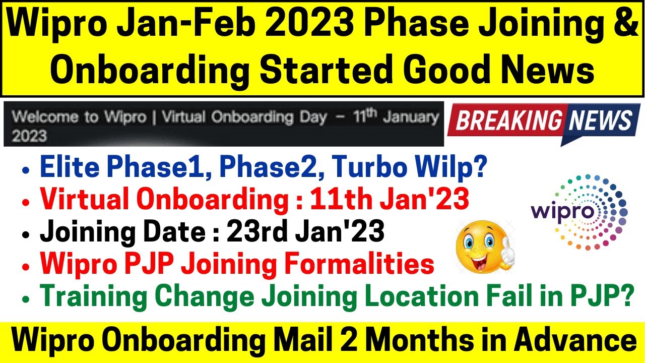 🔴Wipro JAN-FEB Phase Onboarding Joining Started NEW DOJ 23 JAN Elite Turbo Wilp PJP Program ...