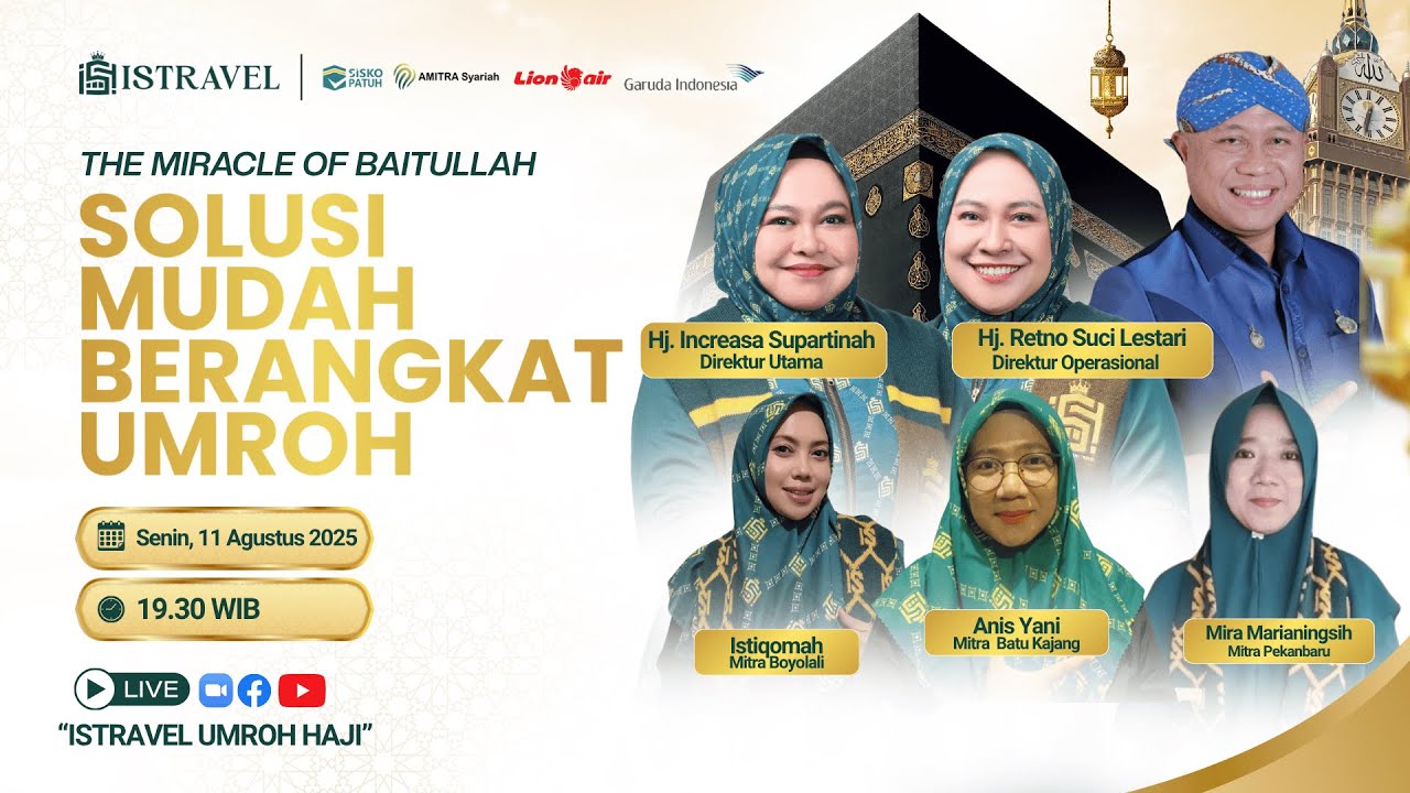 THE MIRACLE OF BAITULLAH #2 - Solusi Mudah ke Baitullah | PT. Isykarima ...