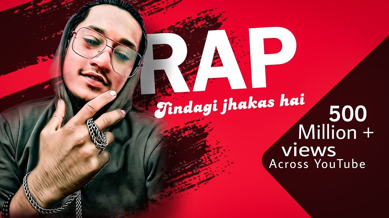 ZINDAGI JHAKAS HAI RAP SONG | HINDI RAP SONG | New rap song - YouTube