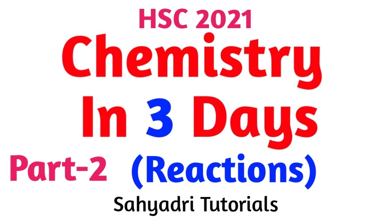 Chemistry in 3 Days | Part-2 | Reactions | Chemistry Strategy | Board ...