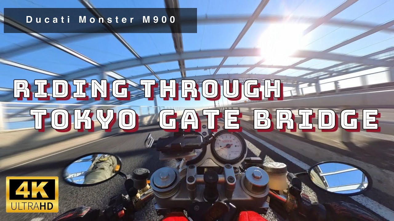 【4K Onboard】Ride through Tokyo Gate Bridge | Ducati Monster M900 - YouTube