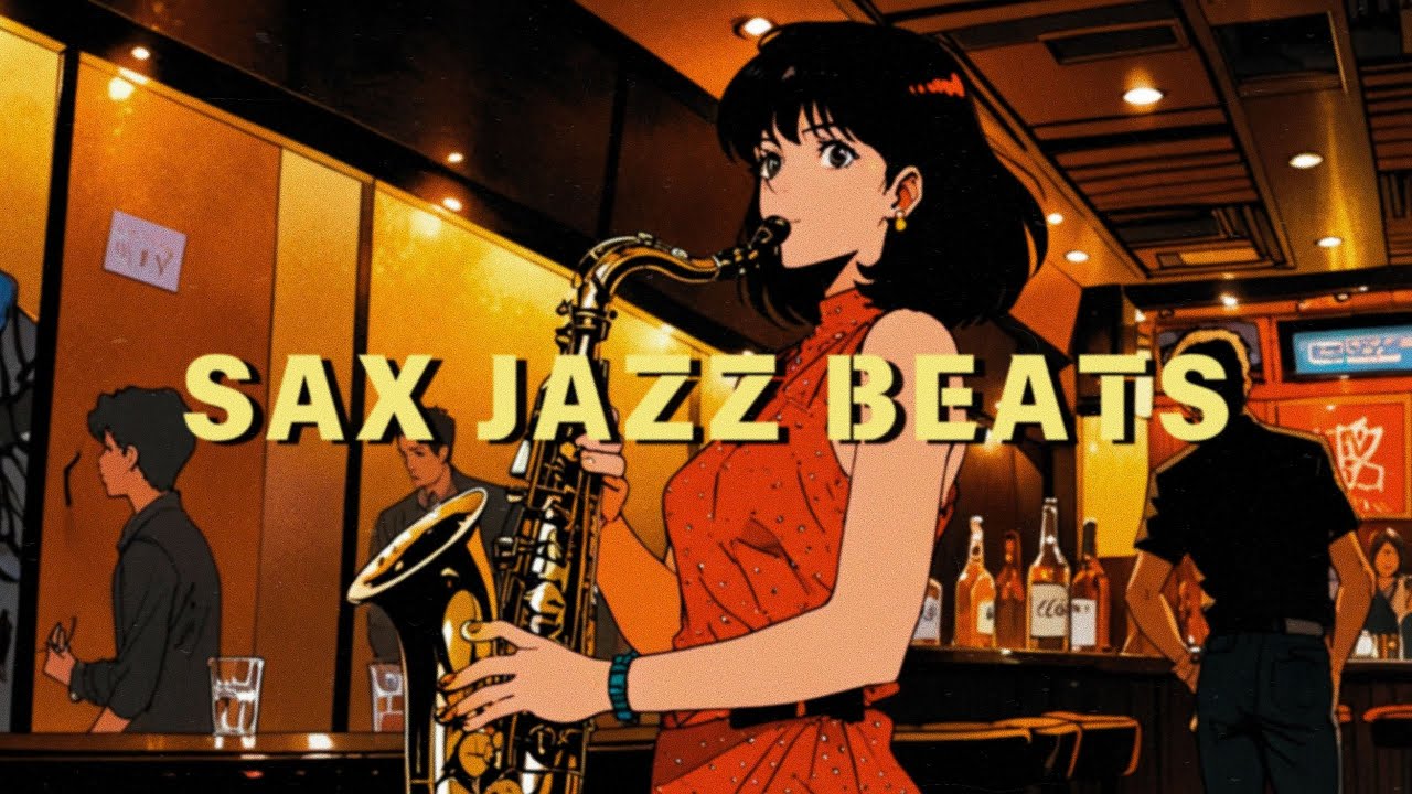 Relaxing Jazz ON AIR🎞️🎶 𝐒𝐚𝐱 𝐉𝐚𝐳𝐳 beats 🎷 Chill&HipHop Mix BGM - YouTube