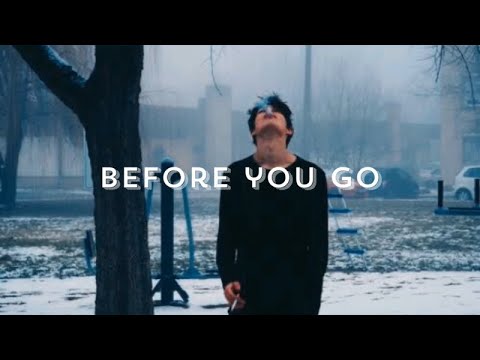 [ Lyrics ] Before you go - Lewis Capaldi - YouTube