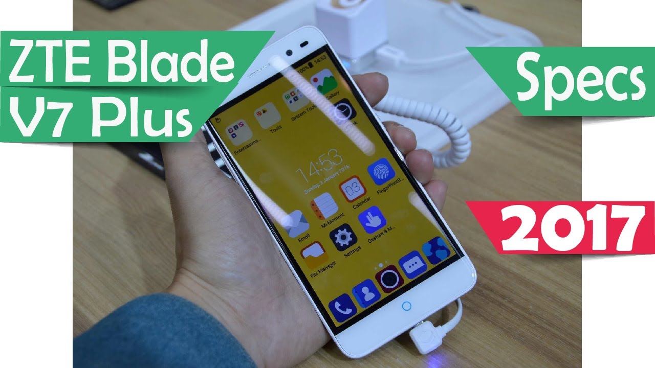 ZTE Blade V7 Plus - Specs 2017 - YouTube