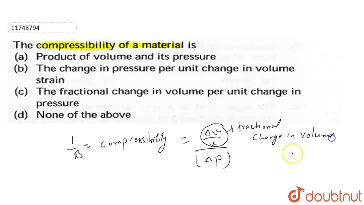 The compressibility of a material is - YouTube