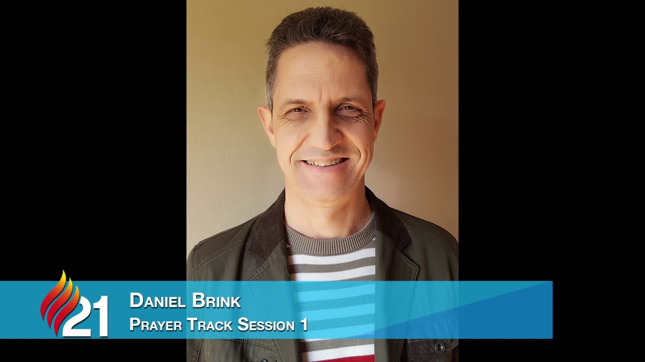 Empowered21 African Congress - Prayer Track - Daniel Brink - YouTube