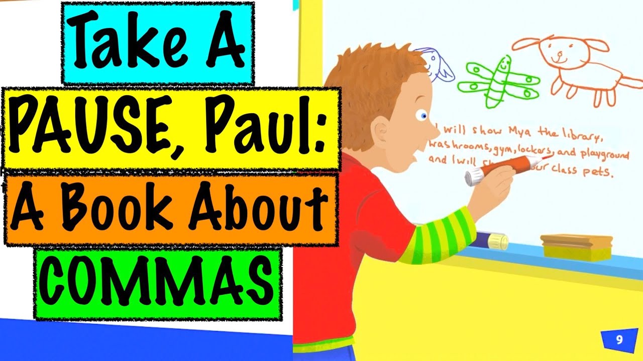 Read Aloud STORY: Take A Pause, Paul: A Book About Commas - YouTube