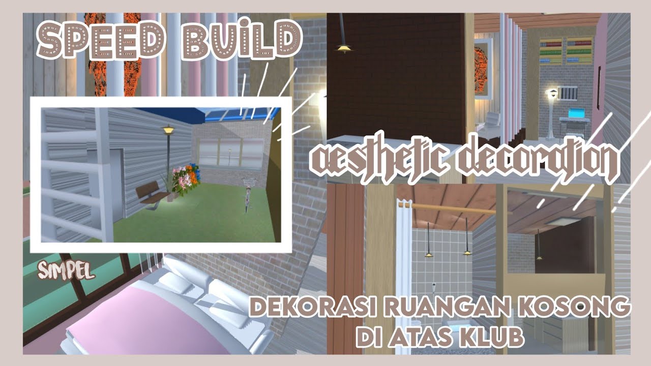 SPEED BUILD DEKORASI RUANGAN KOSONG DIATAS CLUB TINJU SAKURA SCHOOL ...