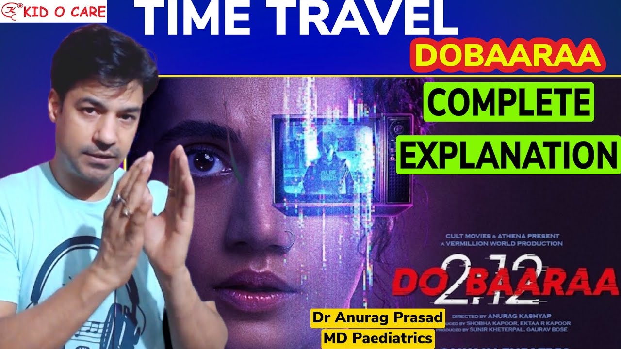 DOBAARAA Movie 2022 EXPLAINED in HINDI | Ending Explained | TIME TRAVEL ...