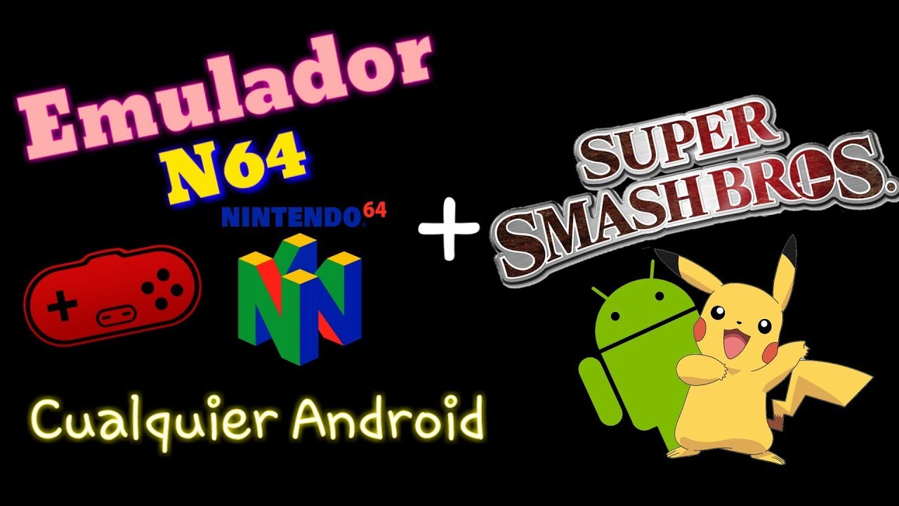 descargar emulador de nintendo 64 para android - YouTube