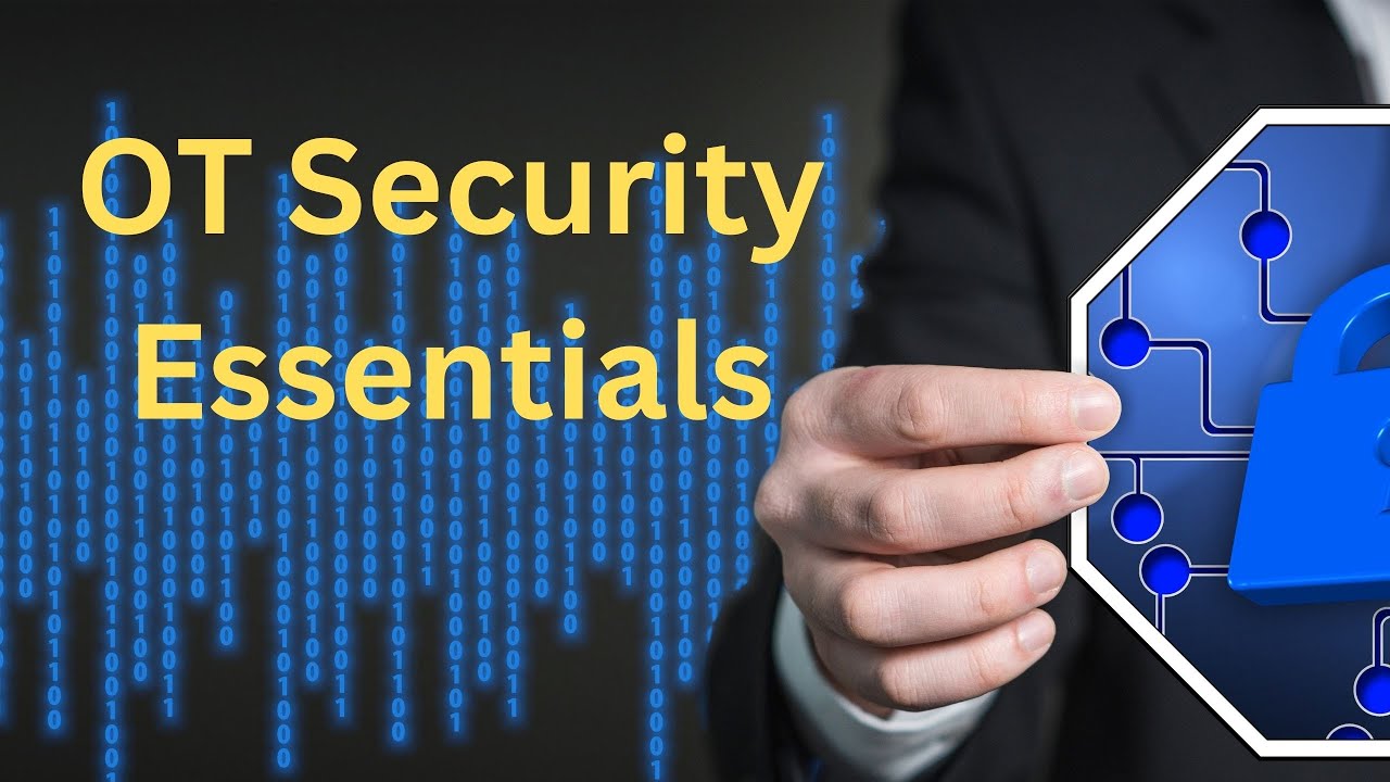 OT Security Essentials | Understanding Operational Technology | hy OT ...