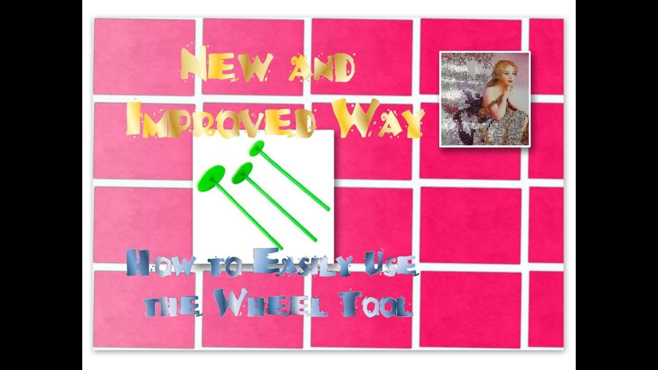 Diamond Painting Wheel Tool Tutorial - New and Improved Way to Place ...