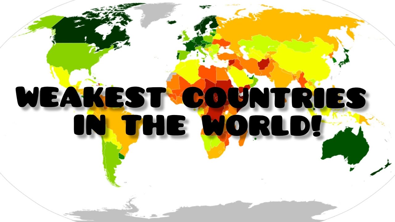 weakest countries in the world!🌎 - YouTube