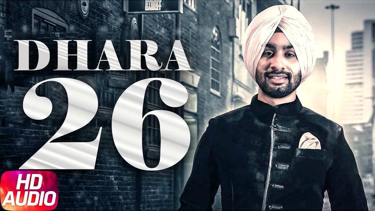 Dhaara 26 | Audio Song | Hardeep Grewal | Latest Punjabi Song 2018 ...