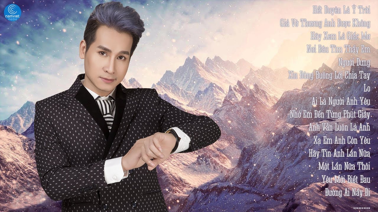 Chu Bin 2018 - Hết Duyên Là Ý Trời | Những Ca Khúc Nhạc Trẻ Chu Bin Hay ...