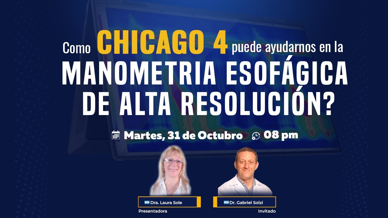 Como Chicago 4 puede ayudarnos en la Manometria Esofágica de Alta ...