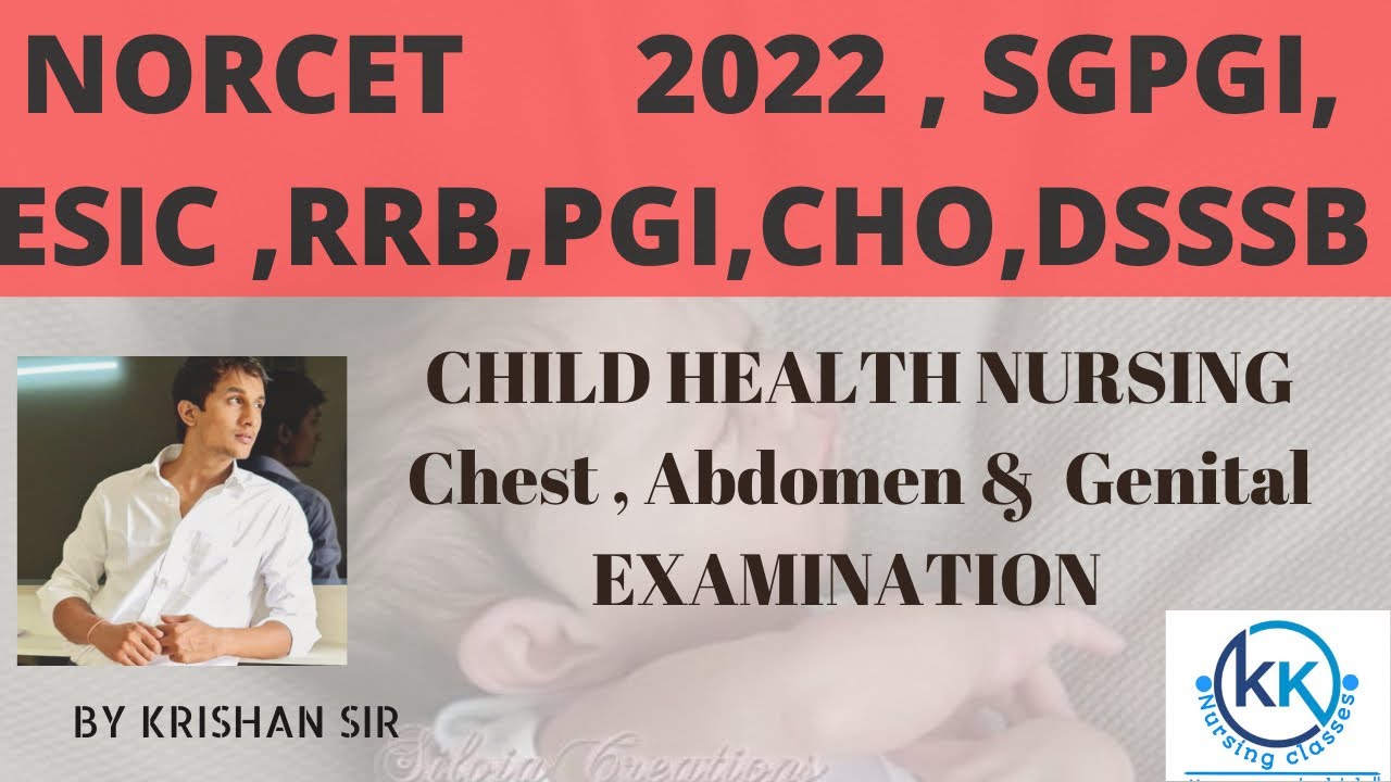 Chest , Abdomen & Genital Examination | Child health nursing ...