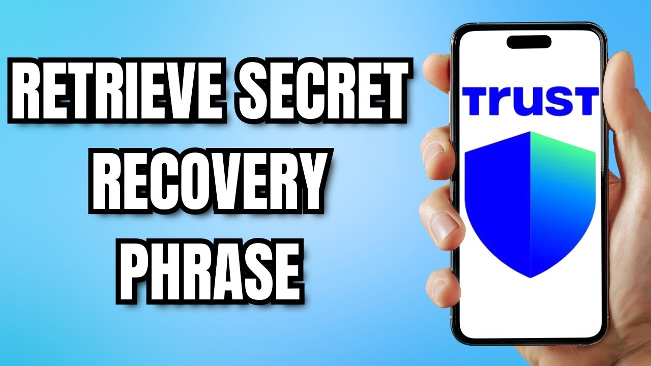 How to RETRIEVE Your SECRET RECOVERY PHRASE on TRUST WALLET - YouTube