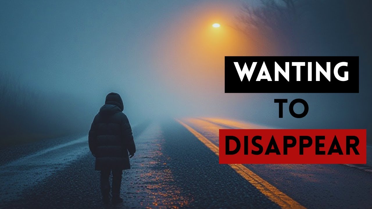 Why Some People Secretly Want to Disappear From Life - YouTube