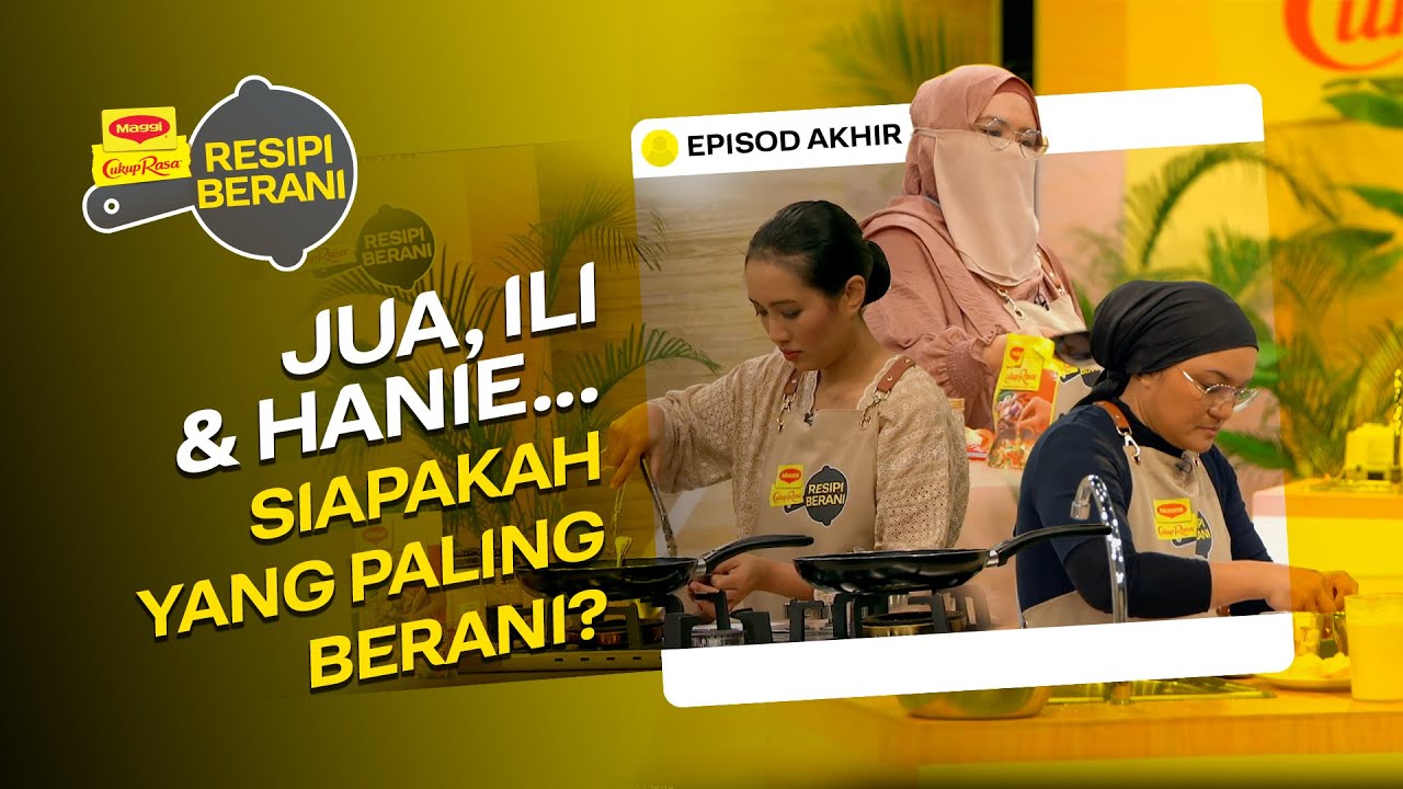 Program Bersiri Resipi Berani MAGGI® Musim Ke-3, MAGGI®️ CukupRasa™️ ...