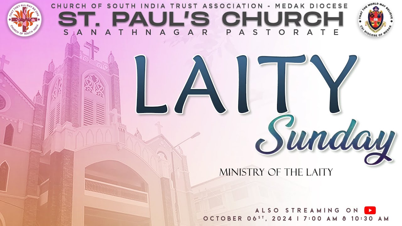 LAITY SUNDAY: MINISTRY OF THE LAITY | 06 OCTOBER 2024 |CSI ST. PAUL'S ...