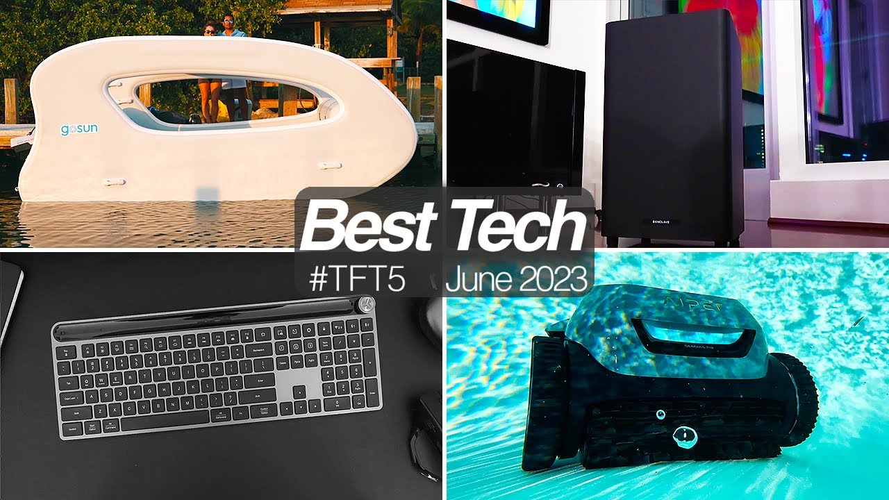 Best Tech Of The Month! June 2023 Top Tech (Summer Edition!) - YouTube
