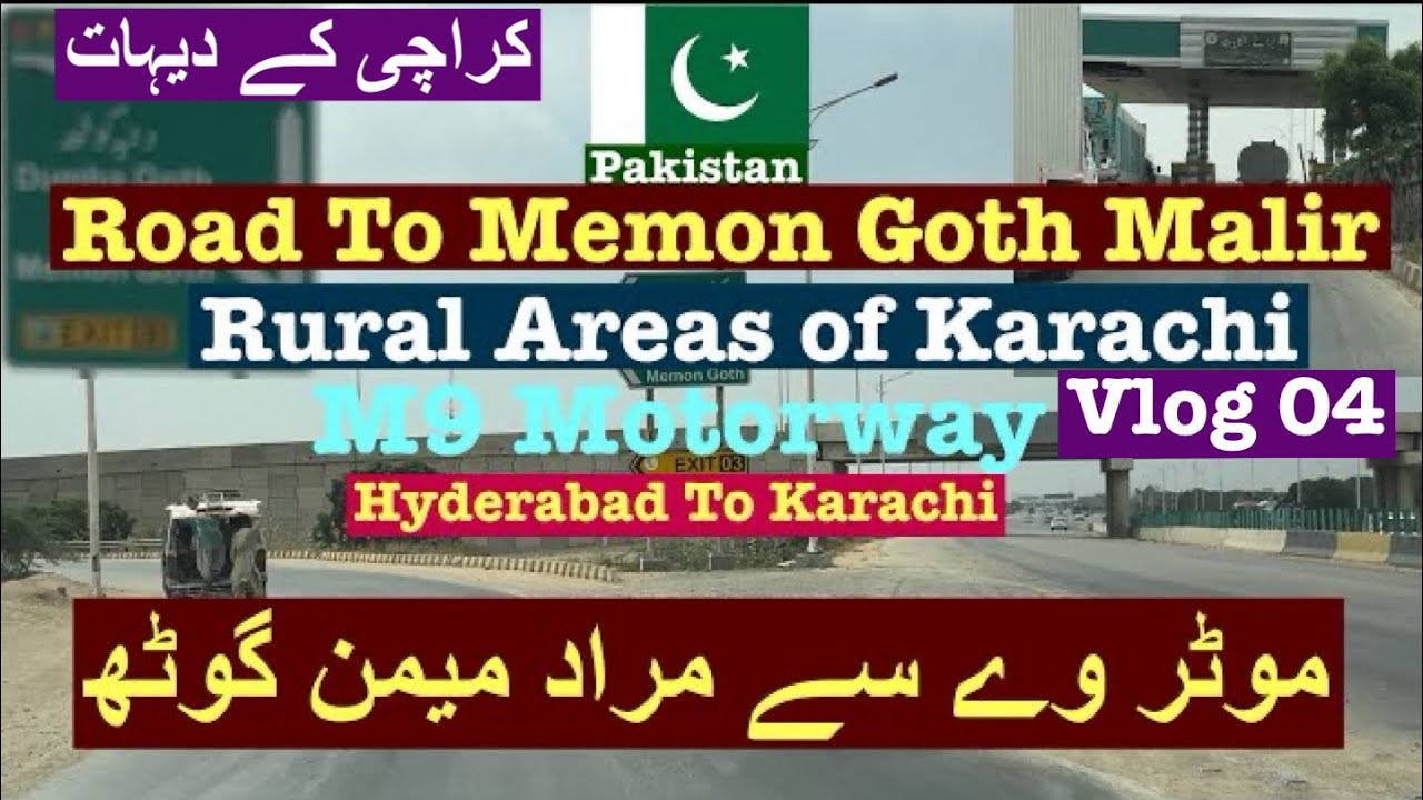 Rural Areas of Karachi, Road To Memon Goth (M9 Motorway Hyderabad To ...