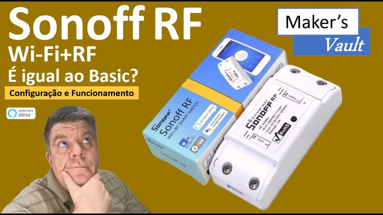 Sonoff RF Smart Switch Wi-Fi + RF: Configuração e Funcionamento - É ...