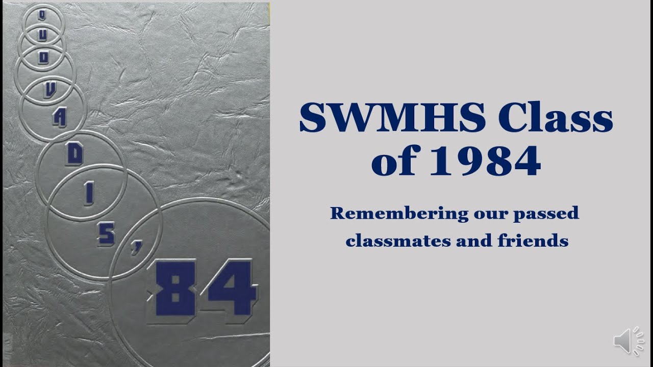 SWMHS Class of 1984 remembrance video - YouTube