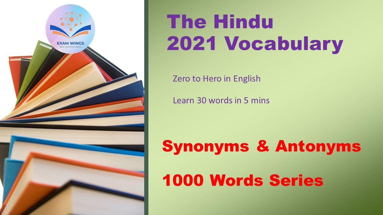 The Hindu 2021 Vocabulary 19 | 1000 Word Series | Synonyms and Antonyms ...