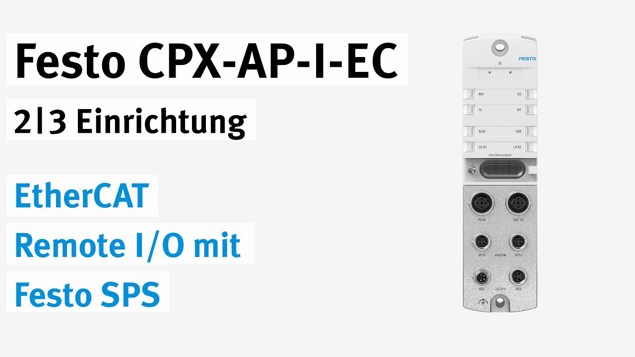 CPX-AP-I-EC EtherCAT Remote I/O mit Festo SPS | 2/3 Einrichtung - YouTube