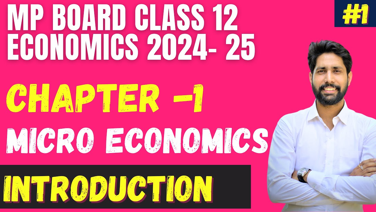 Mp board class 12 economics chapter 1 || introduction Micro economics ...