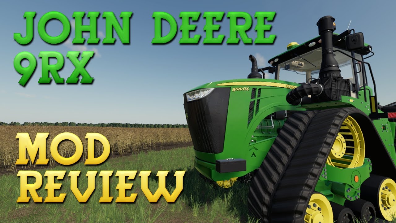 John Deere 9RX Mod Review | Farming Simulator 19 - YouTube