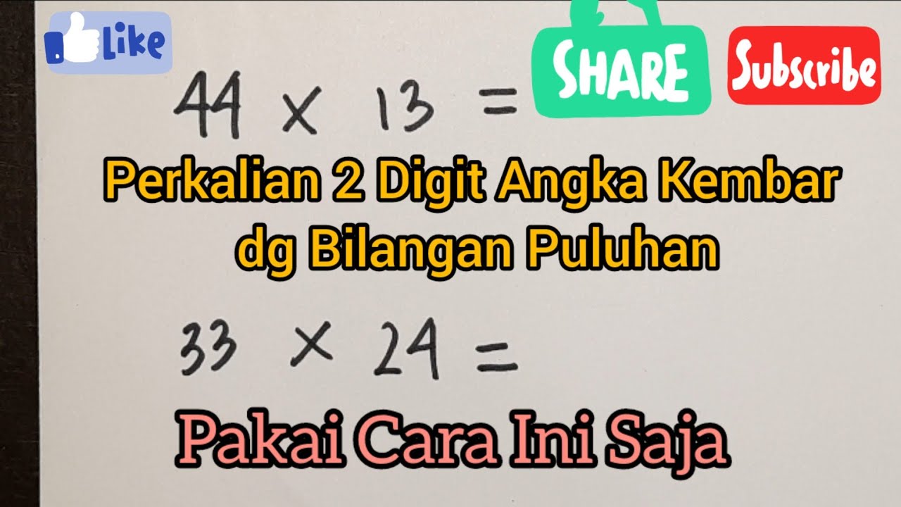 Cara Cepat Perkalian 2 Digit Angka Kembar dengan Bilangan Puluhan - YouTube