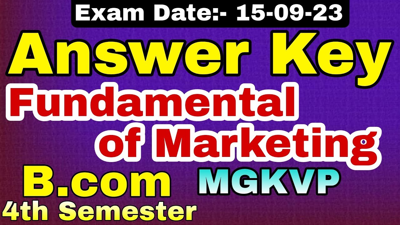 Answer Key Of Fundamental Of Marketing B4th Semester MGKVP Answer answer-key-of-fundamental-of-marketing-b4th-semester-mgkvp-answer