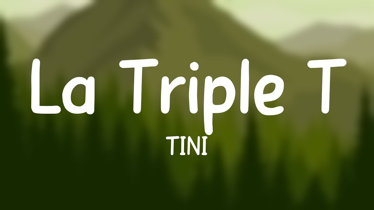 La Triple T - TINI {Lyrics Video} 🐙 - YouTube