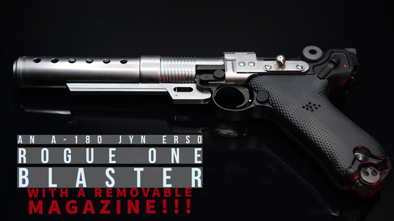 A Real A-180 Jyn Erso Blaster with a Removable Magazine!! - YouTube