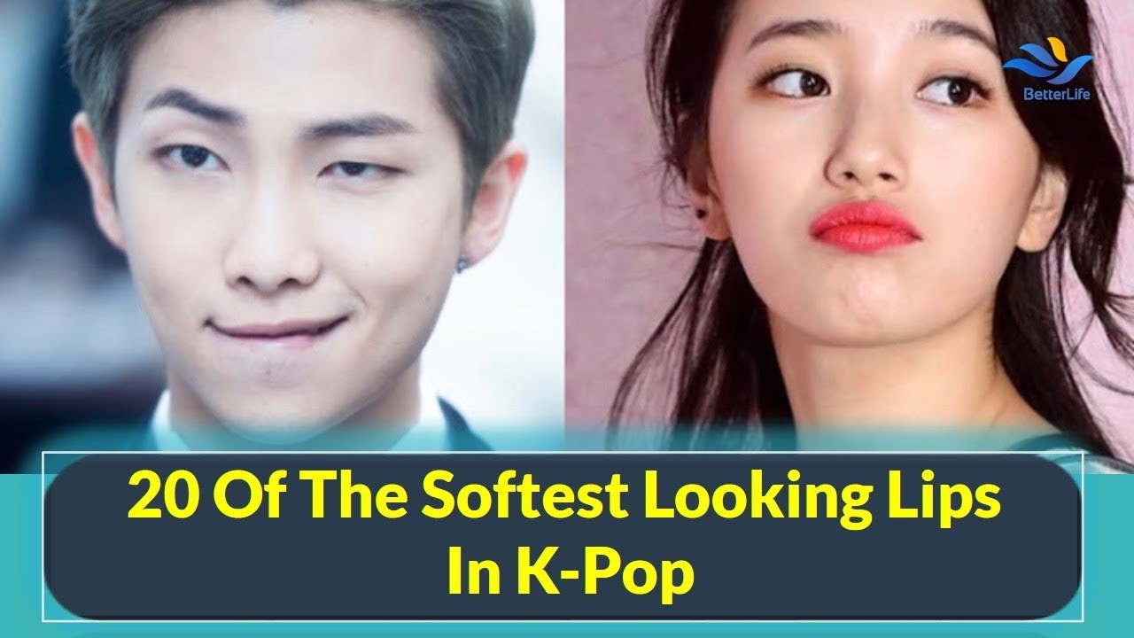 TOP 20 Of The Softest Looking Lips In K Pop - YouTube