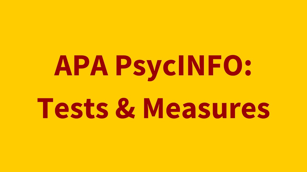 APA PsycINFO: Tests & Measures - YouTube