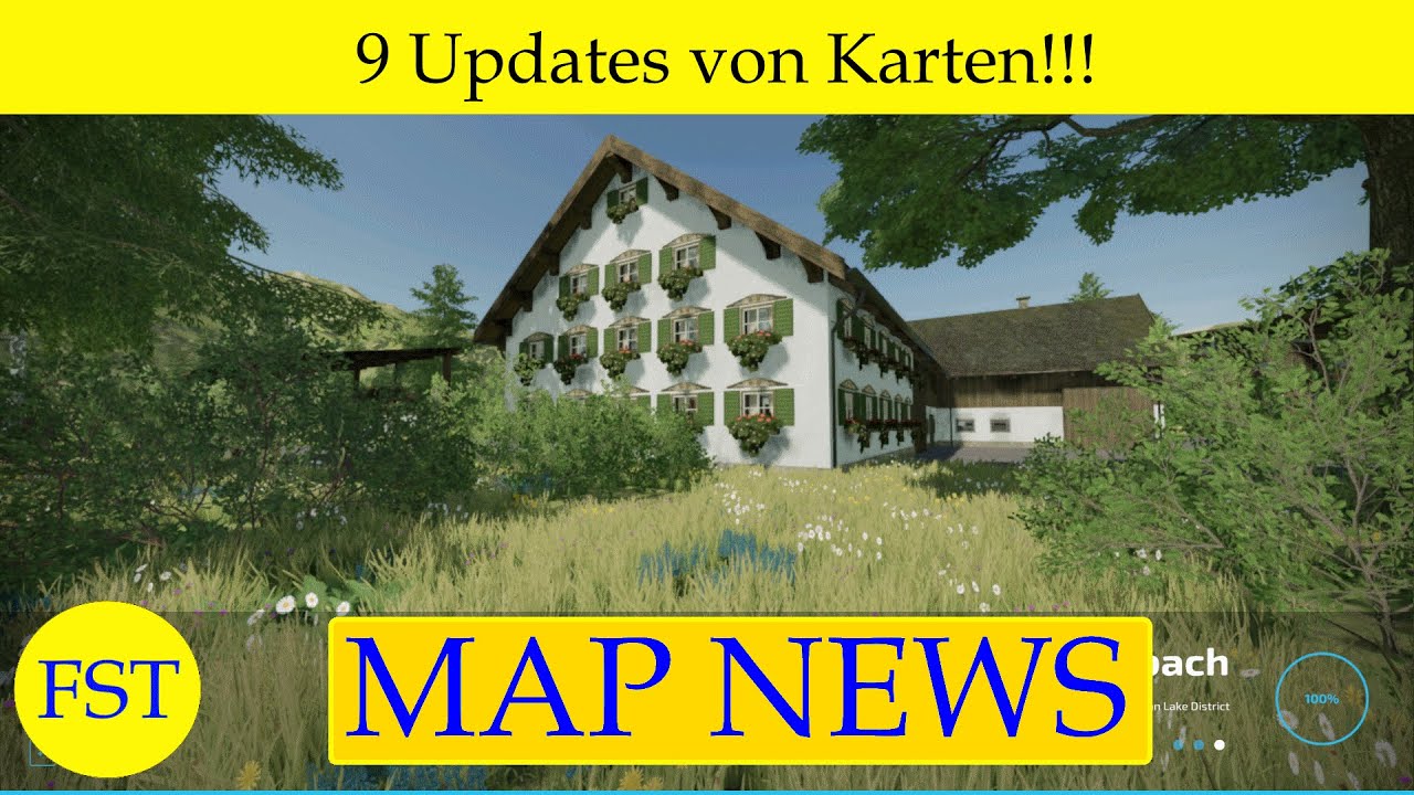 LS22 MAP NEWS 15.-16.9.22 (9 Updates von Karten) LS22 Mapvorstellung ...