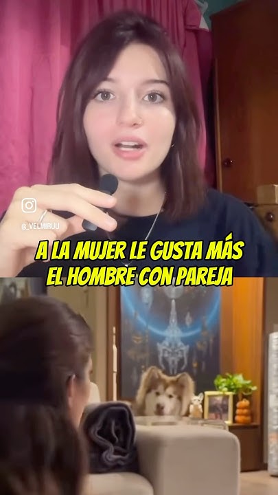 A LAS MUJERES LE GUSTAN LOS HOMBRES CON PAREJA #humor #mujer #consejos #reflexion #makeup # ...