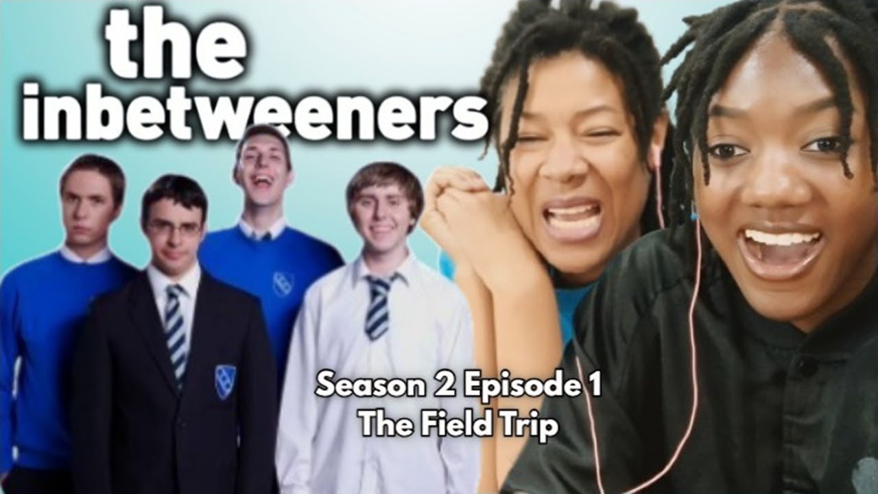 The Inbetweeners Season 2 Episode 1 "The Field Trip" | AMERICAN MOTHER ...