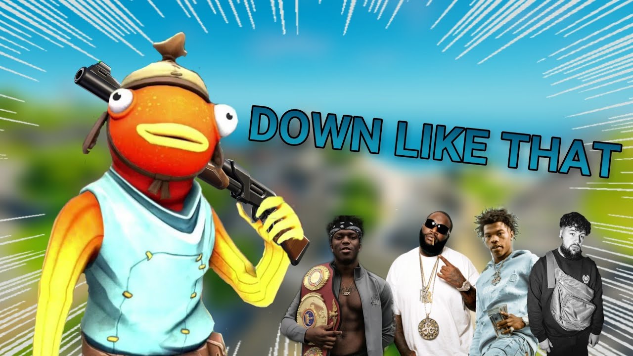 Fortnite Montage - Down Like That(KSI, Rick Ross, Lil Baby, S-X) - YouTube