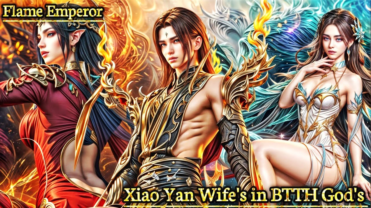 [BTTH]_God's Xiao Yan All Wife's 🥰|| Hindi_Explainer - YouTube
