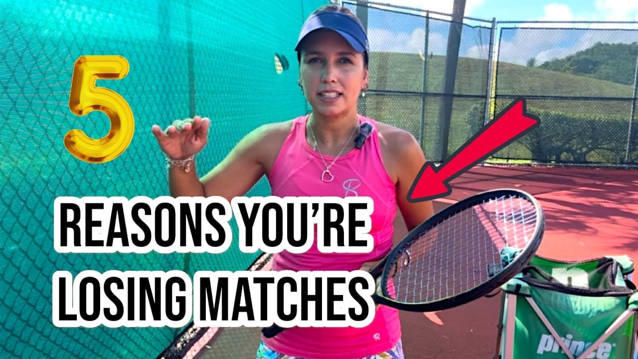 5 Reasons You're Losing Tennis Matches - YouTube