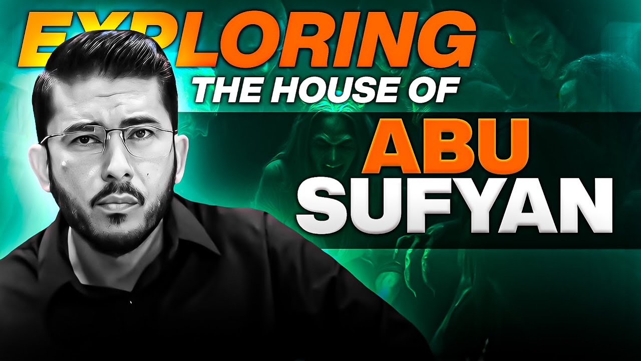 Understanding the House of Abu Sufyan | Hassan Allahyari English | the House of Abu Sufyan - YouTube