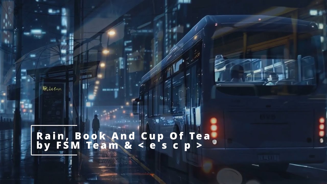 Rain, Book And Cup Of Tea by FSM Team ft. e s c p - YouTube