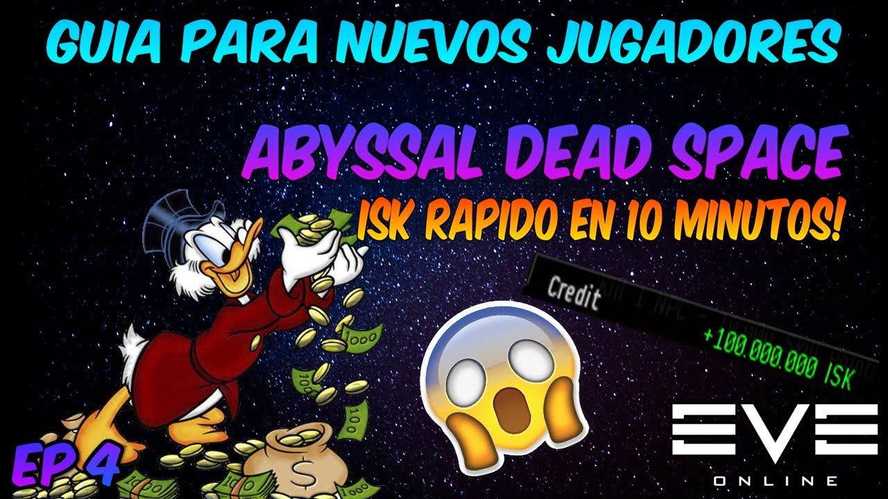 TUTORIAL EVE ONLINE EP4 ABYSSAL DEADSPACE T1 GUÍA EN ESPAÑOL - YouTube