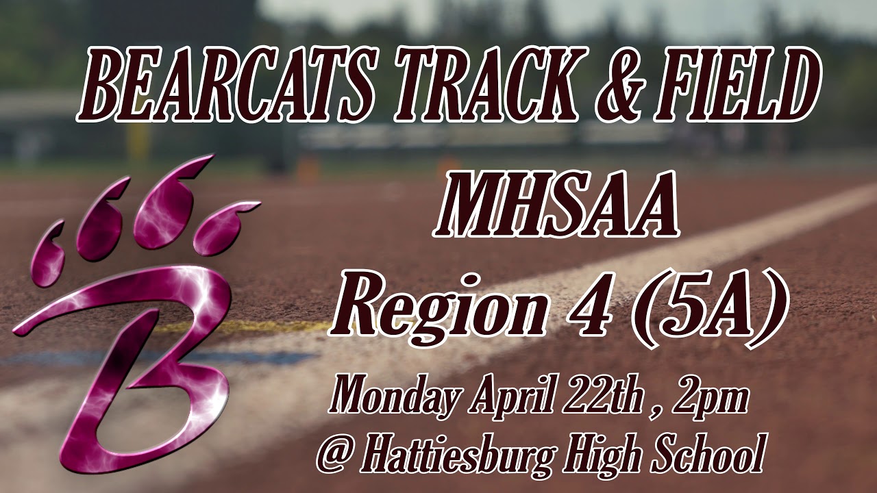 LBHS Track MHSAA Region 4 (5A), @ Hattiesburg High School 2pm - YouTube